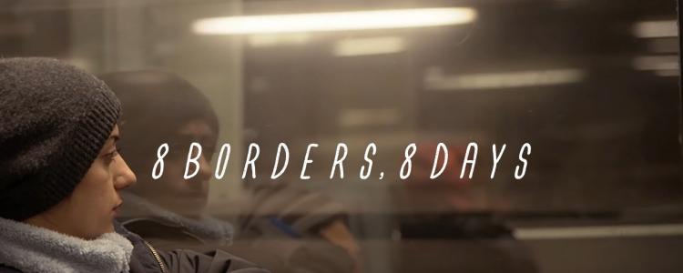 Award-winning Documentary: 8 Borders, 8 Days | Rethink Rebuild Society